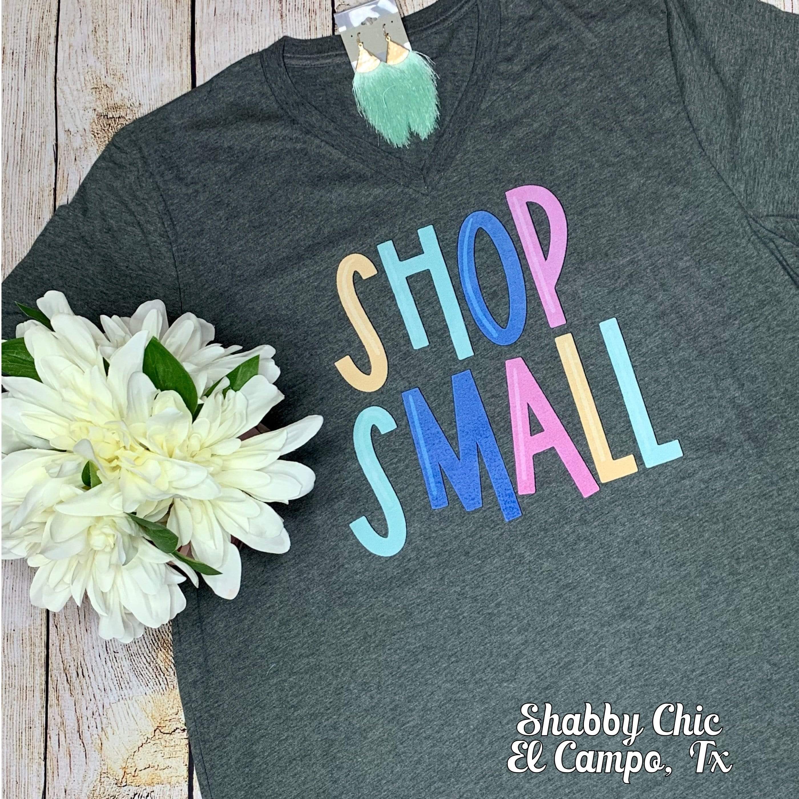 Shop Small Tee – Shabby Chic Boutique and Tanning Salon